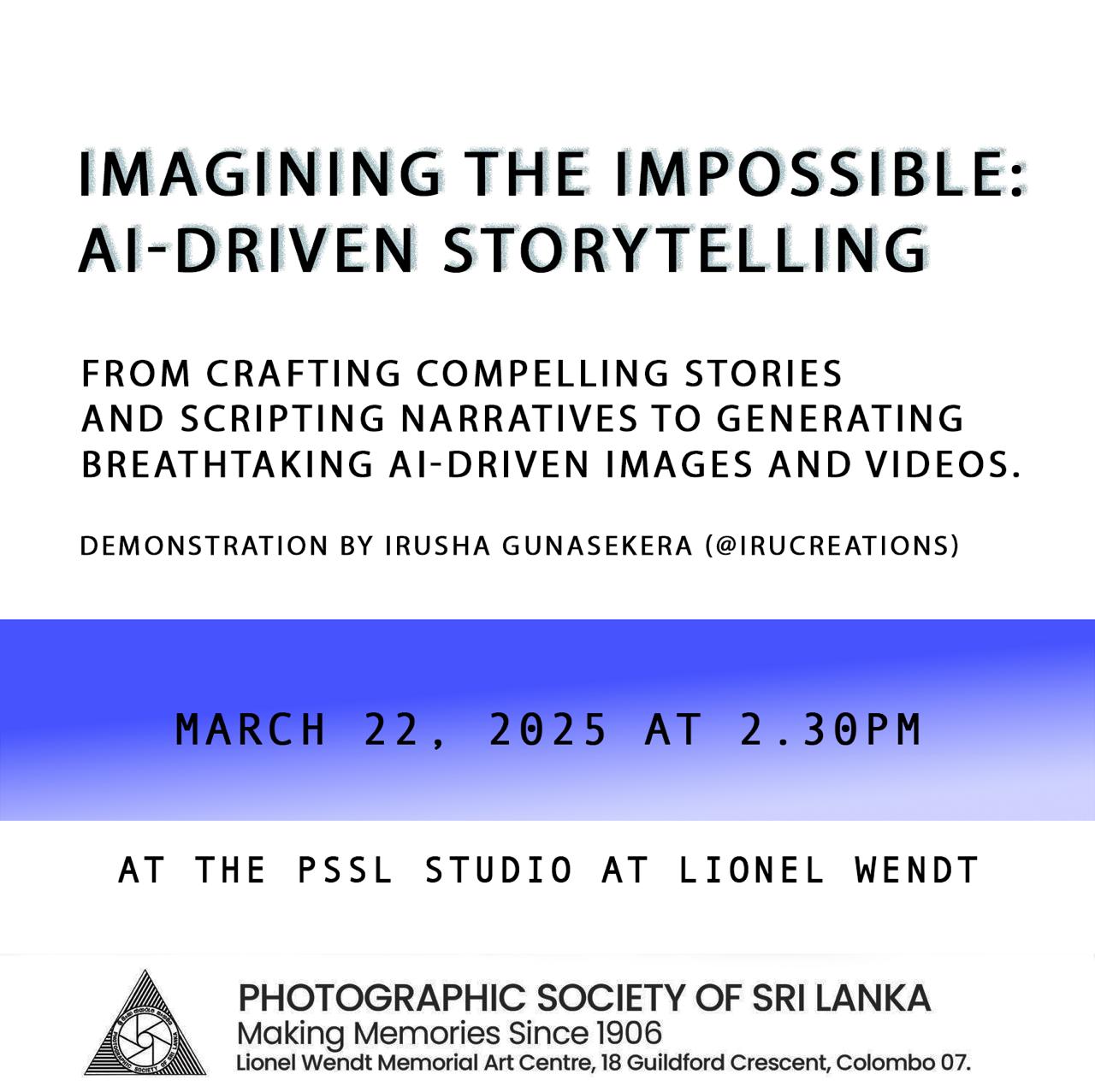 AI-Driven Storytelling with Irusha Gunasekera – Photographic Society of ...